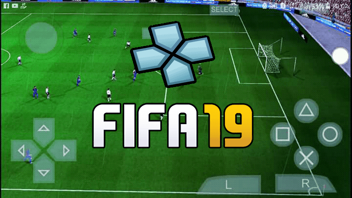 Télécharger et installer FIFA 19 ISO PPSSPP Pour Android - Tech Astuces