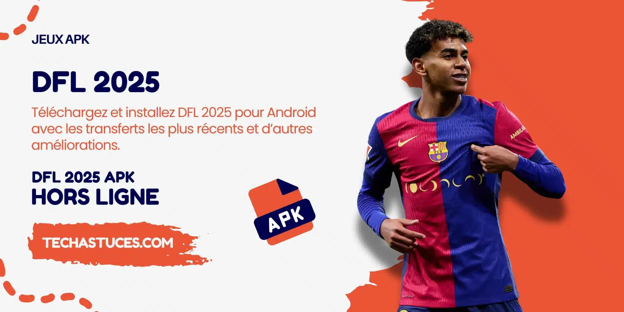 DFL 2025 APK : Télécharger DFL 2025 apk obb pour Android - Tech Astuces