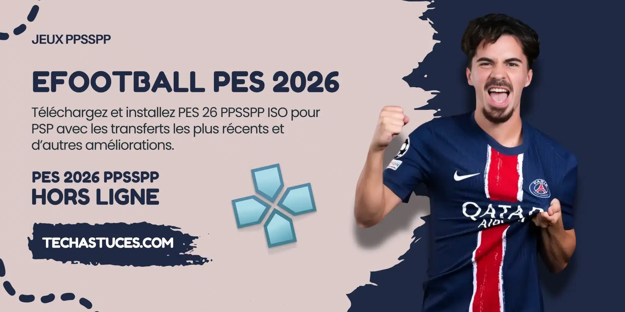 Télécharger eFootball PES 2026 ISO PPSSPP pour Android - Tech Astuces